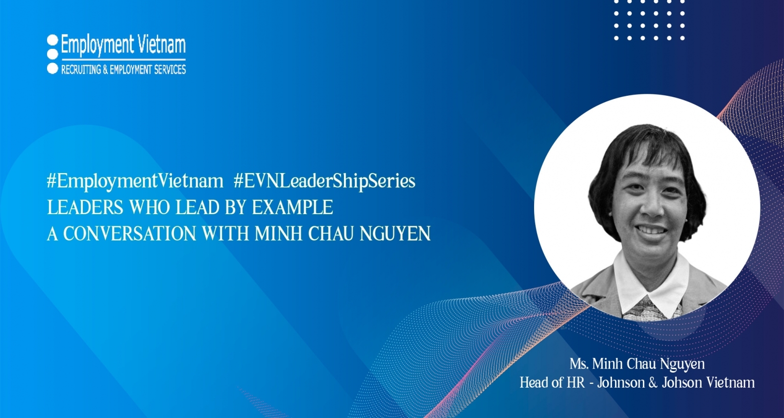 Leadership Talk Series - Ms. Nguyen Minh Chau - Head of Human Resource ...